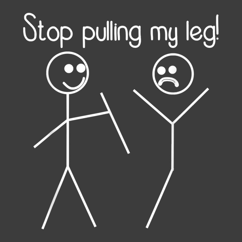 Funny Stop Pulling My Leg Pun Slogan Funny T Shirt Men's Polo Shirt By ...