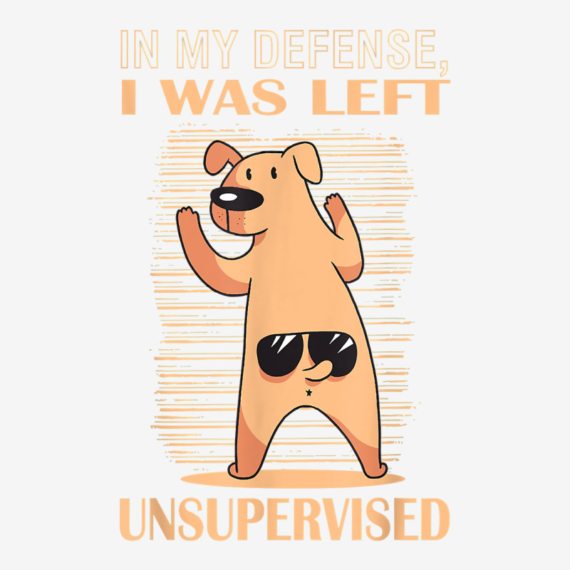In My Defense, I Was Left Unsupervised Dog Naughty T Shirt Iphone 13 ...