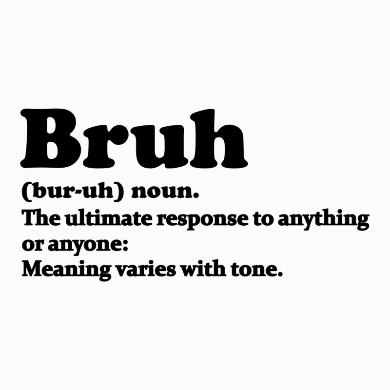 Funny Sarcastic Bruh Definition Coffee Mug By Mora Calist - Artistshot