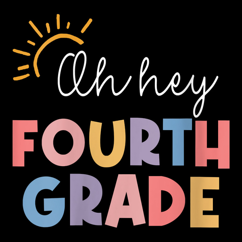Womens Back To School Oh Hey Fourth Grade 4th Grade Student Teacher V ...