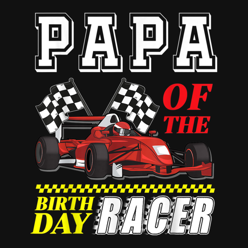 Race Car Party Papa Of The Birthday Racer Racing Family Weekender Totes ...