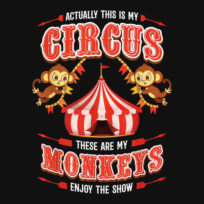This Is My Circus And These Are My Monkeys Circus Carnival Rear Car Mat ...