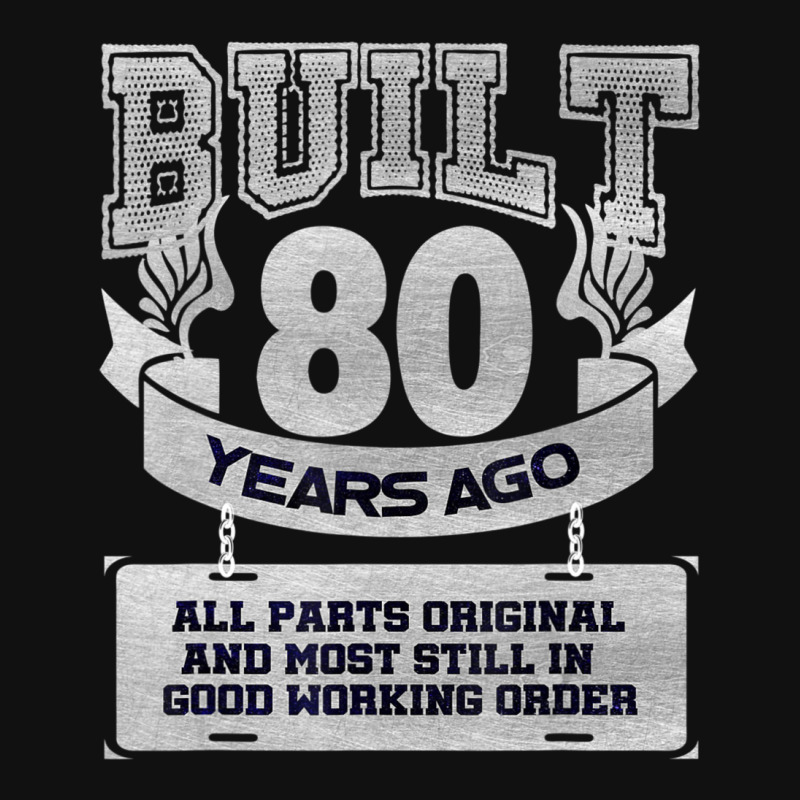 Built 80 Years Ago 80th Birthday Celebration Motorcycle License Plate ...