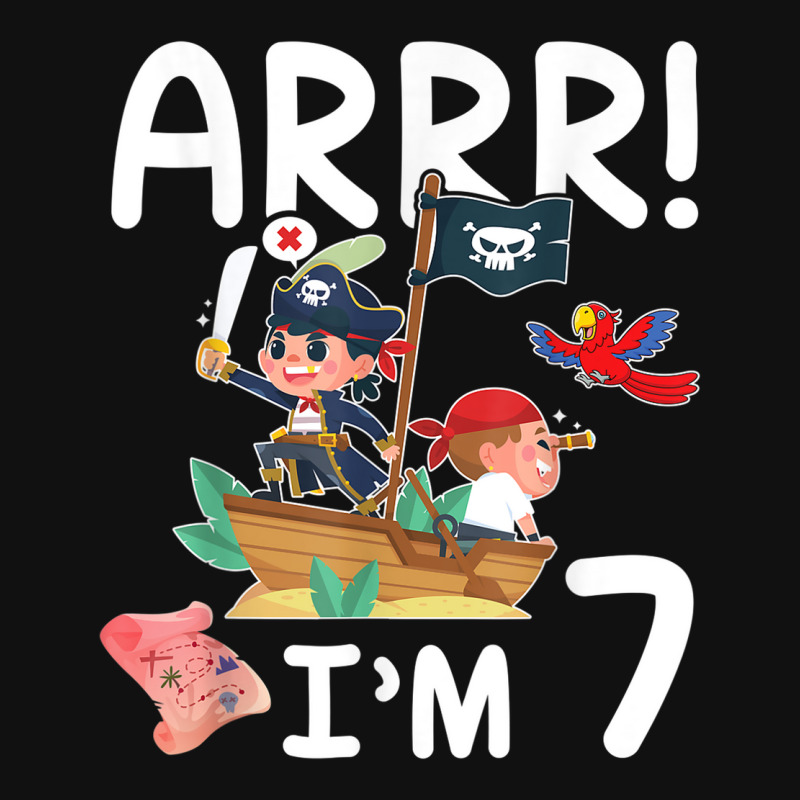 Captain Pirate Push Of Arrr I'm 7 Years Old Happy Birthday License ...