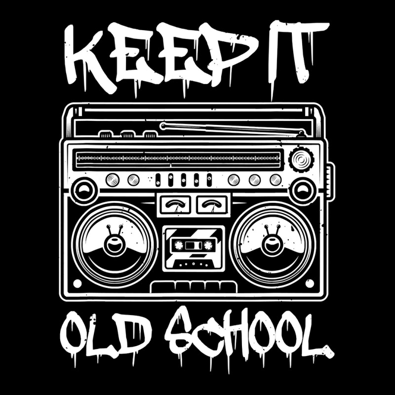Keep It Old Hip Hop School Rap Breakdance Music Streetdance License ...