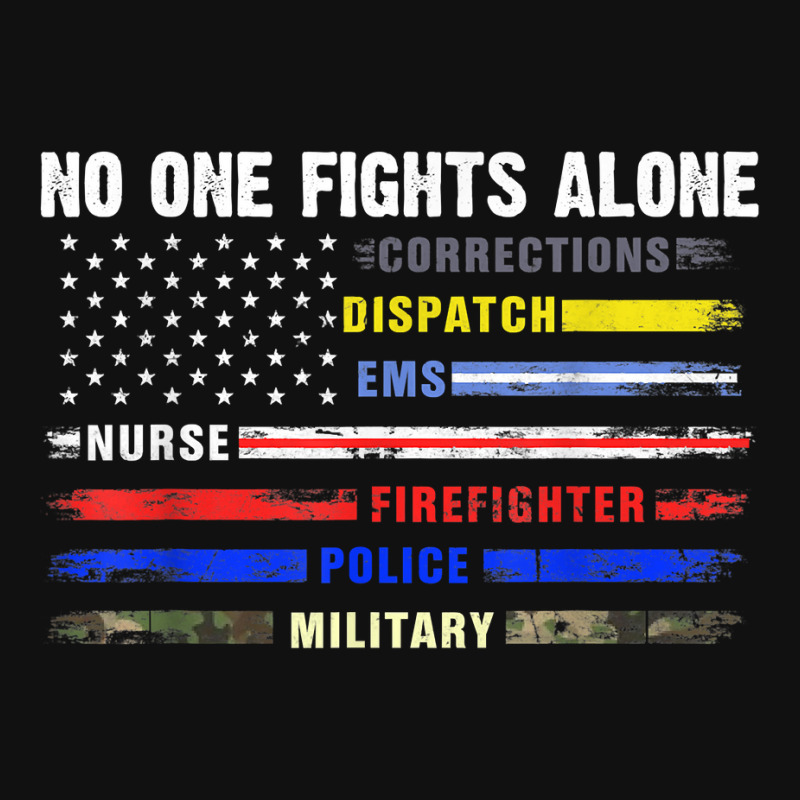 No-one Fight Alone First-responder Heroes Usa American Flag Metal Print ...