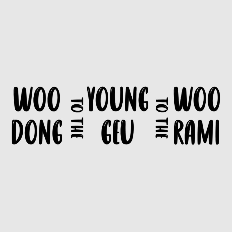 Extraordinary Attorney Woo Woo To The Young To The Woo Long Sleeve T S ...