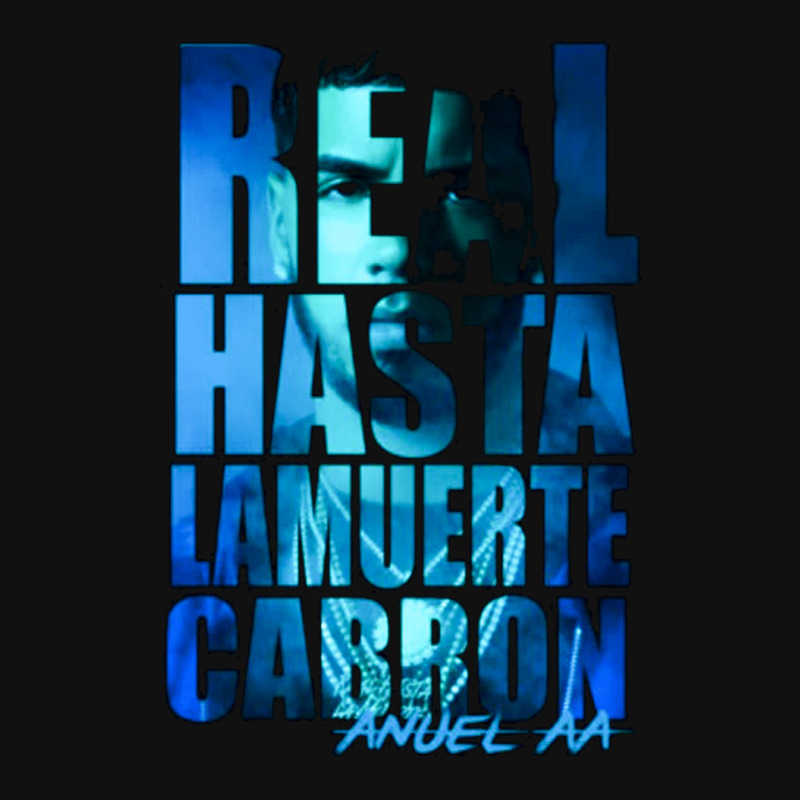 Custom Anuel Aa, Real Hasta La Muerte Cabron, Anuel Aa Real Hasta La ... Custom Anuel Aa, Real Hasta La Muerte Cabron, Anuel Aa Real Hasta La ...