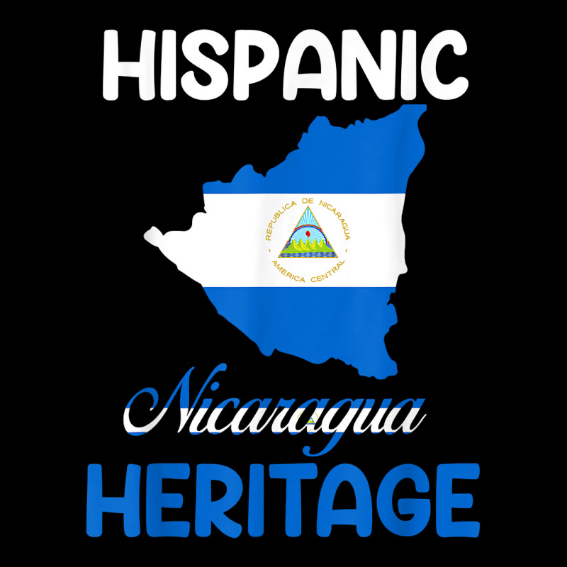 Flag Hispanic Heritage Nicaragua Map Latino Heritage Month T Shirt ...