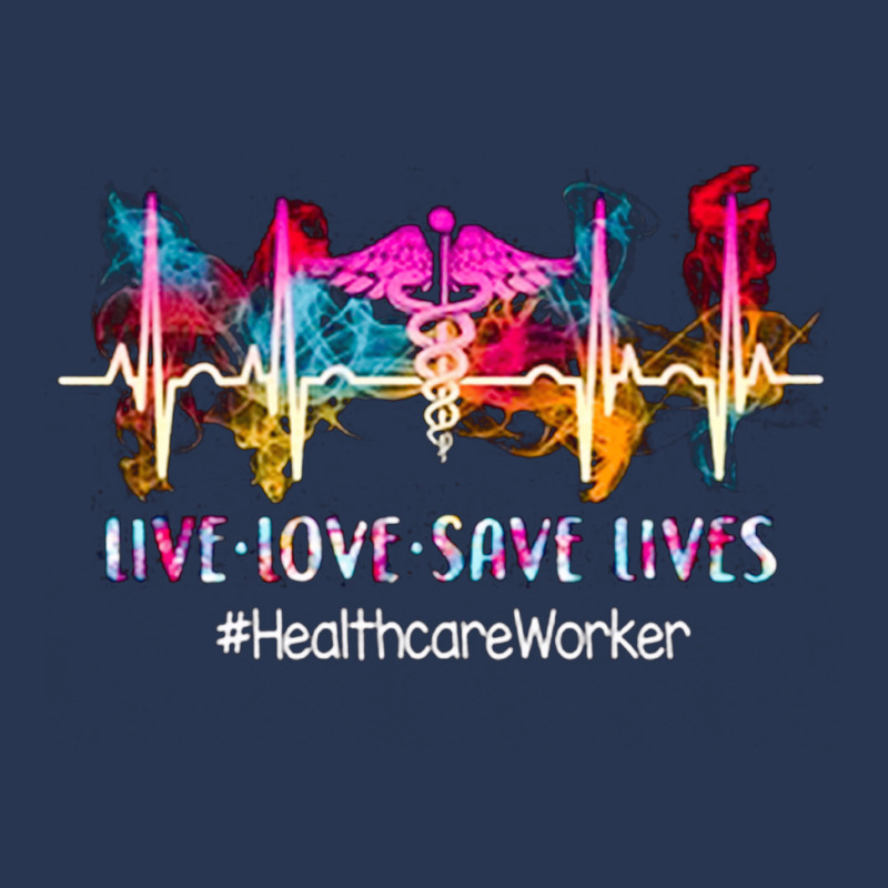 Live Love Save Lives, Health Care Worker, Nurse Life, Health Care Work ...