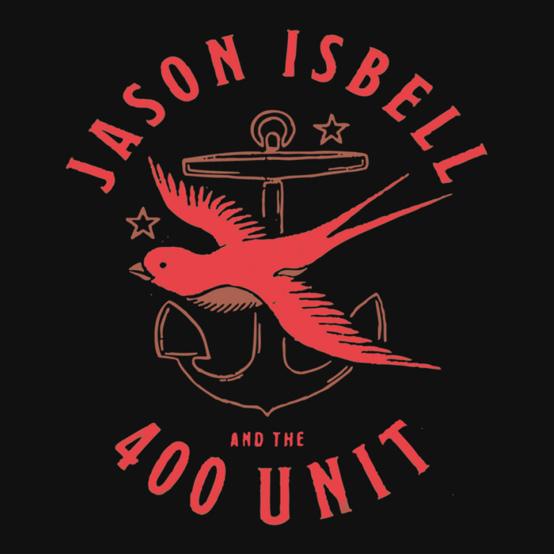 The Most Wanted Jason Isbell And The 400 Unit Original Merchandise ...