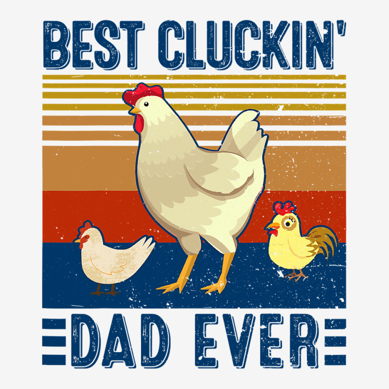 Chicken Best Cluckin Dad Ever Funny Chicken Dad Farming Lover 311 Hen Travel Mug By Coolquirrell ...
