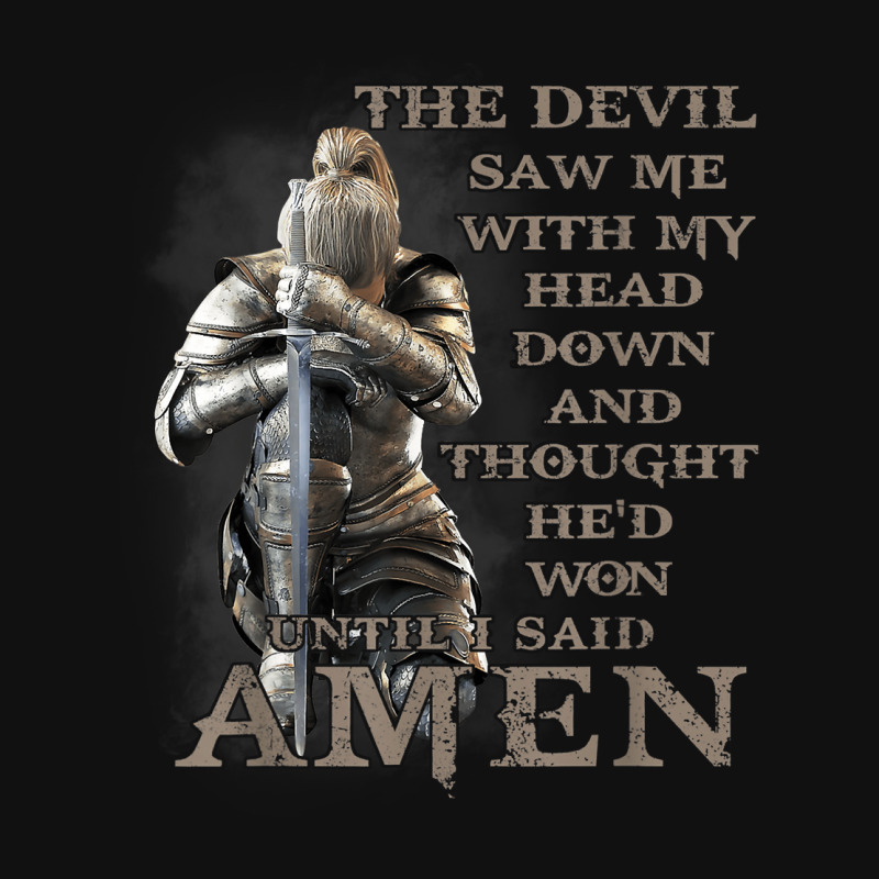 The Devil Saw Me With My Head Down Until I Said Amen Veteran Skinny ...