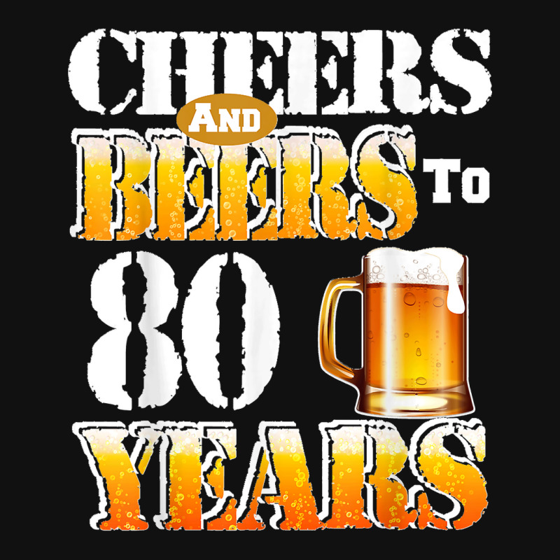 Cheers And Beers To 80 Years Funny 80th Birthday Beer Lover Metal Print ...