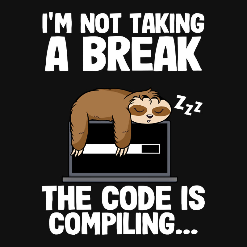 The Code Is Compiling Funny Sloth Programming Nerd Rear Car Mat By Fenderbendable - Artistshot