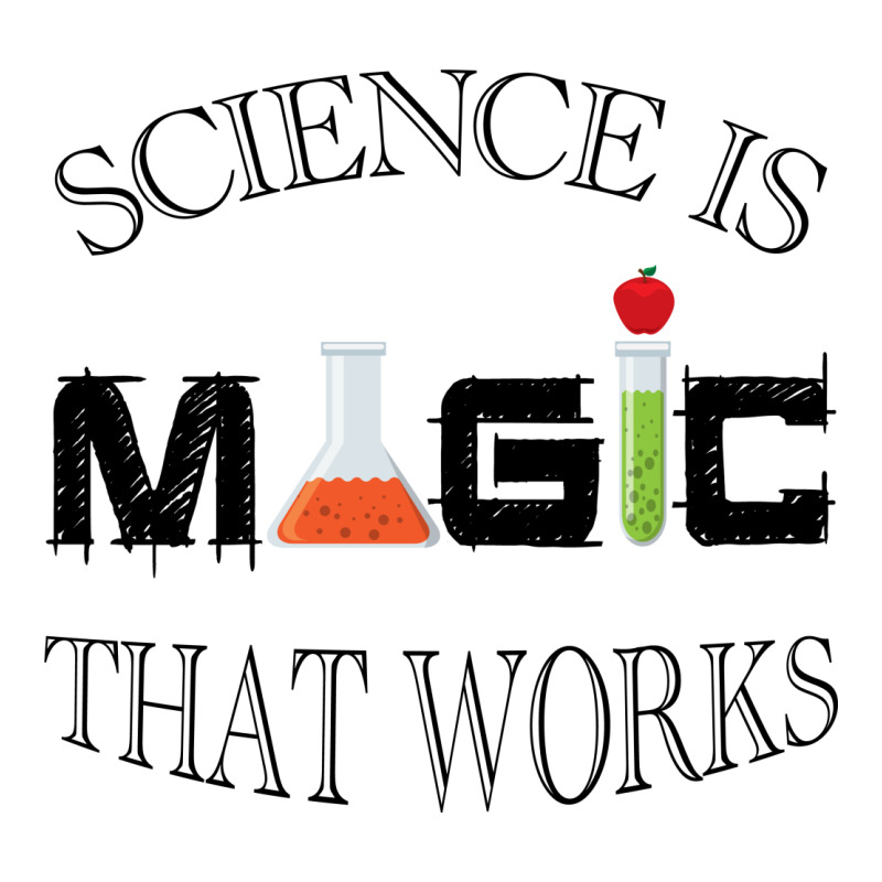 Science Is Magic That Works For Light Toddler Sweatshirt By Autlu2024 ...