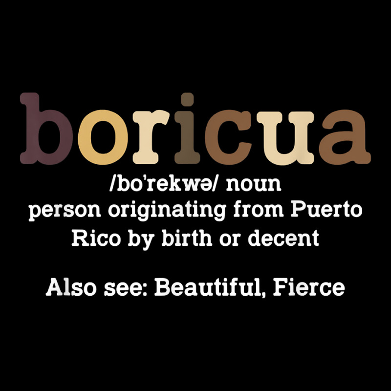 Boricua Definition Proud Puerto Rico Puerto Rican Pride T Shirt Atv ...