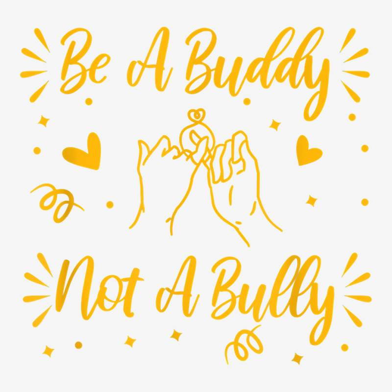 Orange Unity Day 2022 Anti Bullying Be A Buddy Not A Bully T Shirt 15 ...