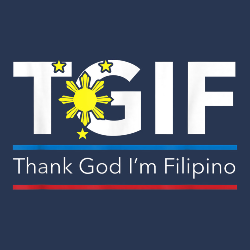 Custom Funny Tagline Tgif Thank God Im Filipino Design Idea Men Denim ...
