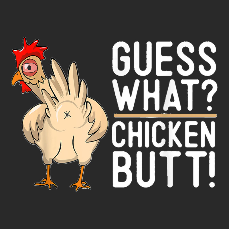 Funny Hen Humor Guess What Chicken Butt! Joke Quote Vintage Printed Hat ...