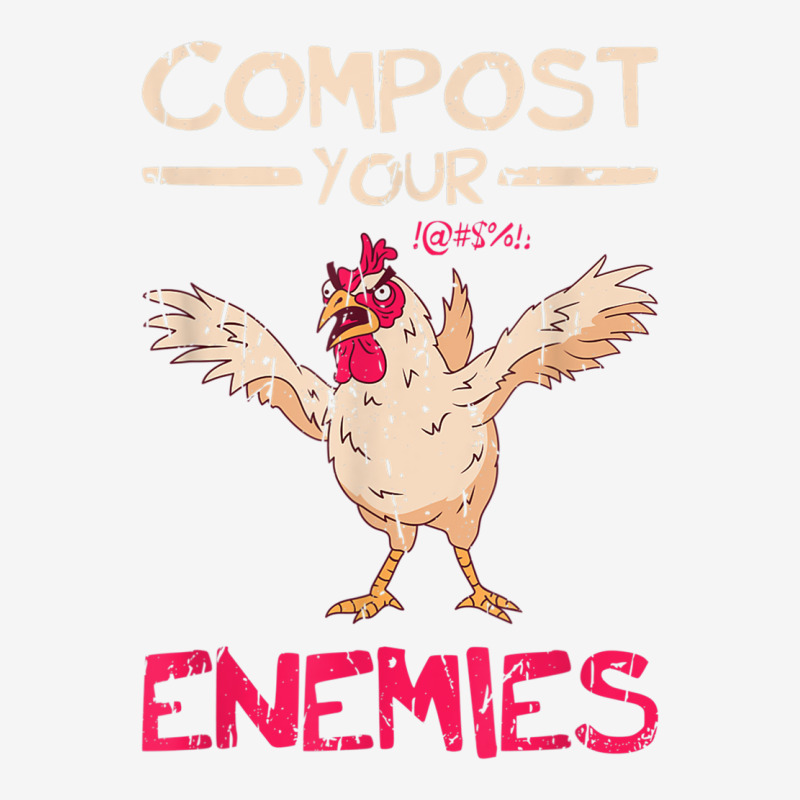 Compost Your Enemies Zero Waste Manure Compost Joke T Shirt Graphic ...
