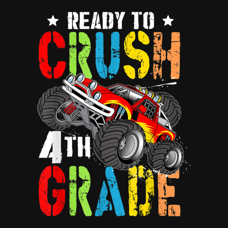 Ready To Crush 4th Grade Back To School Monster Truck License Plate ...