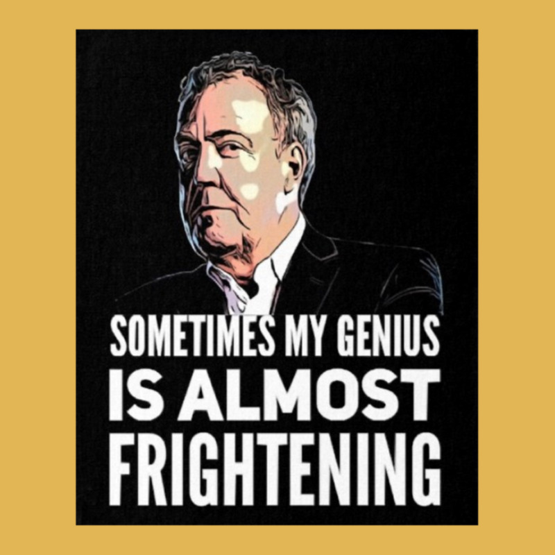 Jeremy Clarkson Sometimes My Genius Is Almost Frightening Merchandise ...