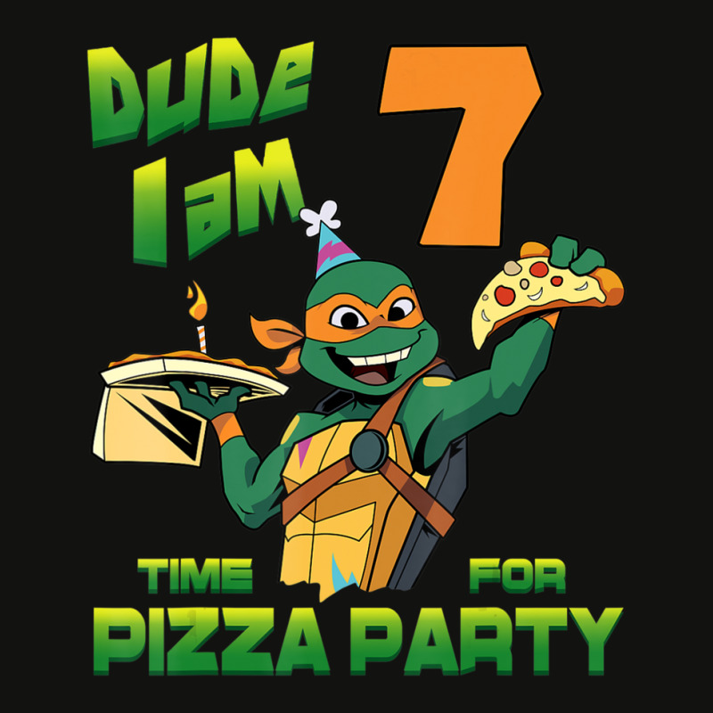 Limited Edition Mademark X Teenage Mutant Ninja Turtles Dude I Am 7 Ye