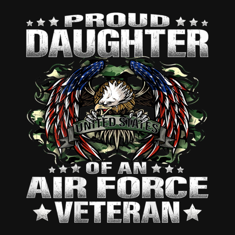 Custom Trending Proud Daughter Of An Air Force Veteran Military Vet's ...