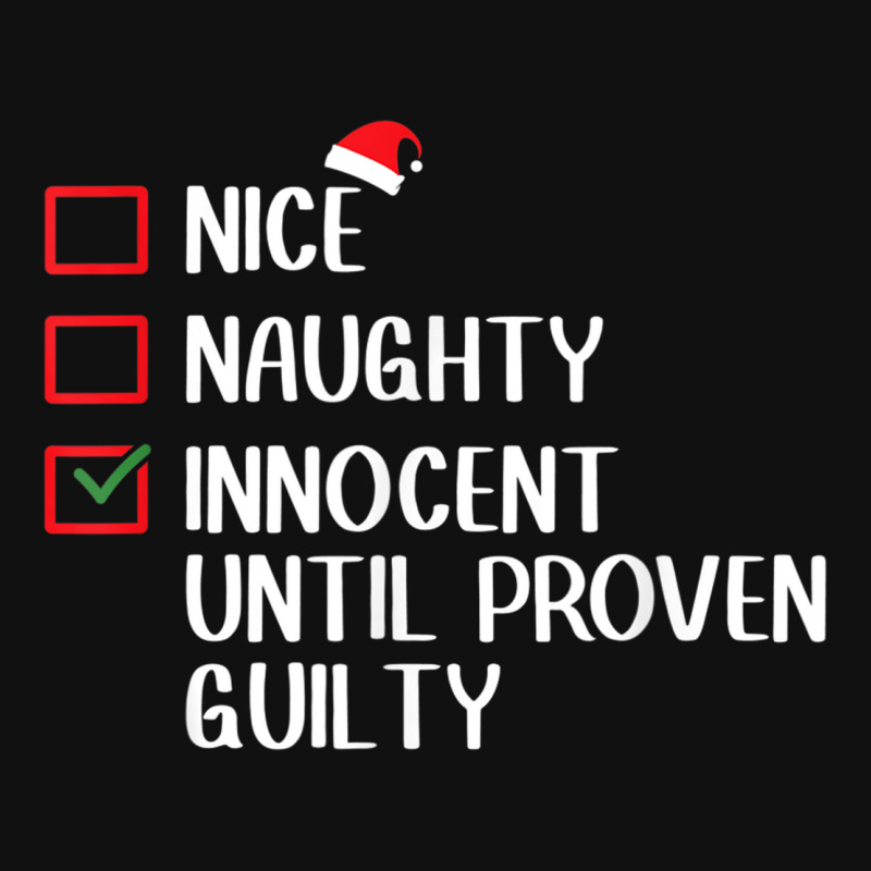 Nice Naughty Innocent Until Proven Guilty Christmas List Metal Print Vertical By Maricelyortiz