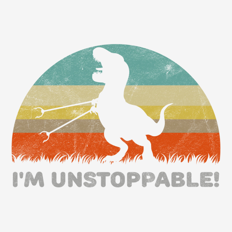 Funny I'm Unstoppable T Rex With Trash Grabber Pickup Tool Hipster Tum ...