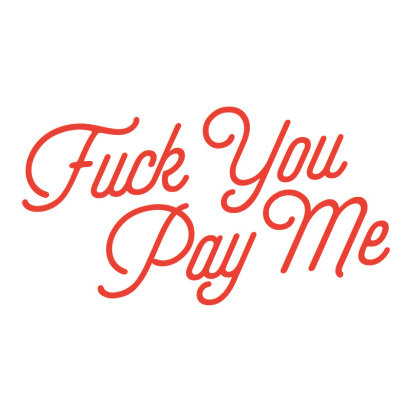 Funny Fuck You Pay Me Retro Vintage Streetwear Aesthetic Men's T-shirt ...
