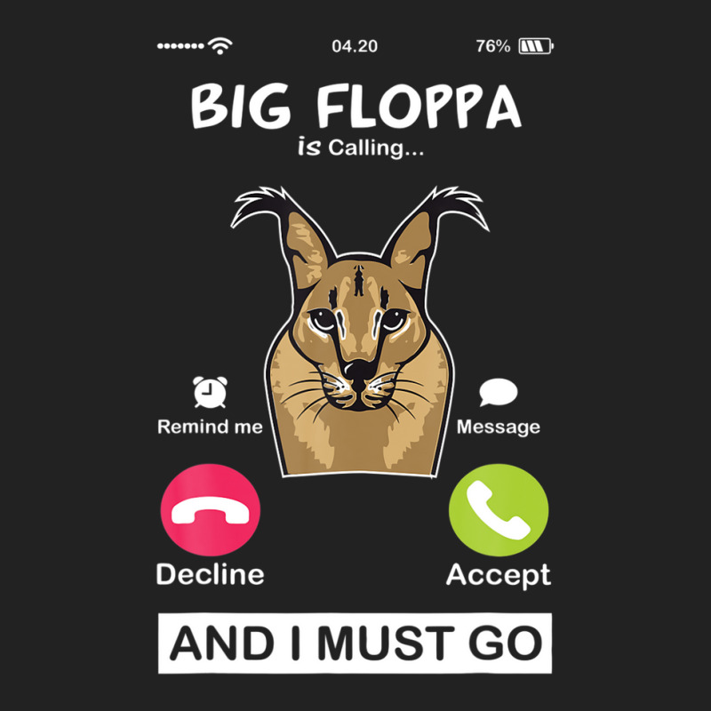 Custom Big Floppa Is Calling Caracal Big Cat Meme Funny Cat Floopa ...