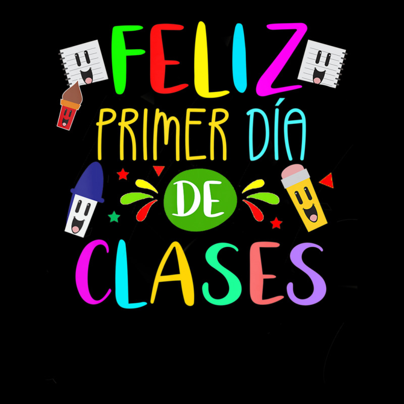 Limited Edition First Day Of School Back To School Spanish Teacher Stu ...