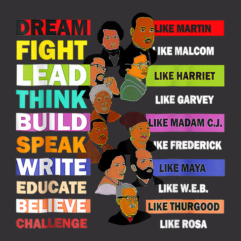 Black History Month Dream Like Martin Lead Like Harriet T Shirt Vintage ...