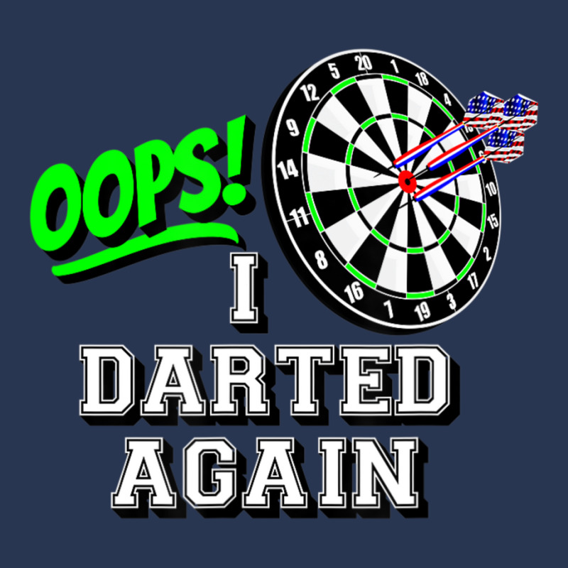 Custom Oops! I Darted Again Classic Board And American Flag Darts Men ...