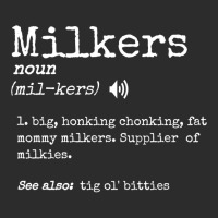 Custom Funny Mommy Milkers Definition Meaning Tig Ol' Bitties Meme Long ...