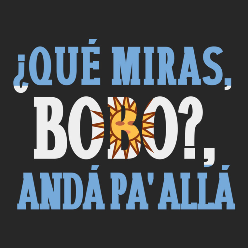 Qué Miras Bobo Qué Mira Bobo Andá Pá Allá Mens T Shirt Pajama Set By