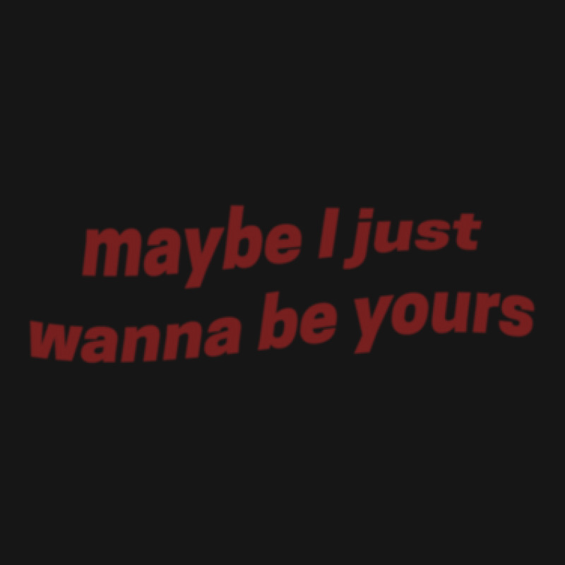 Maybe I Just Wanna Be Yours Sticker 1 Active Duffel By Caileighcohick ...