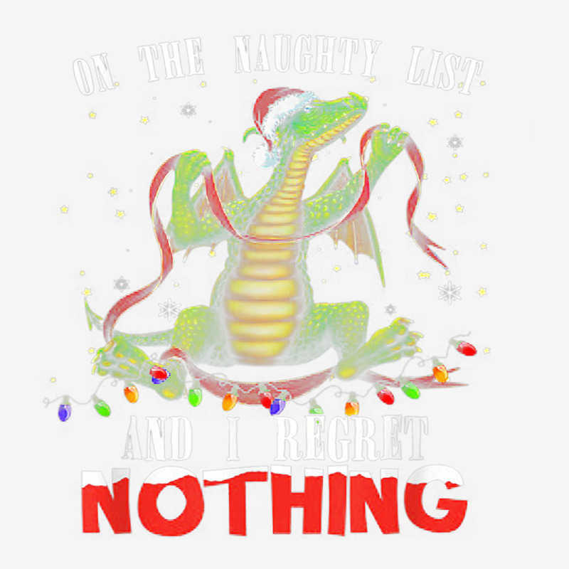 On The Naughty List And I Regret Nothing Dragon Christmas Camper Cup By ...