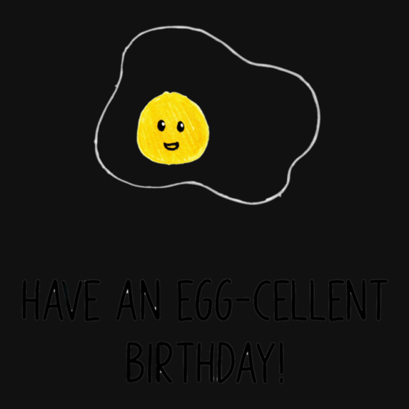Egg Birthday Pun – Have An Egg-cellent Birthday! Motorcycle License ...