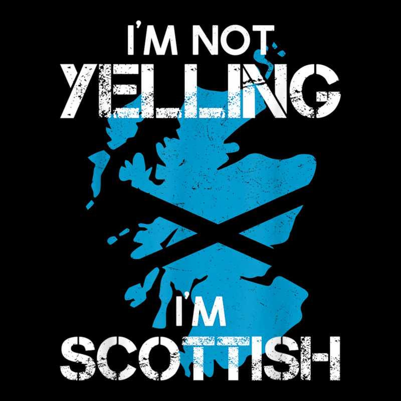 Funny Scotland Pride Flag I'm Not Yelling I'm Scottish T Shirt License ...