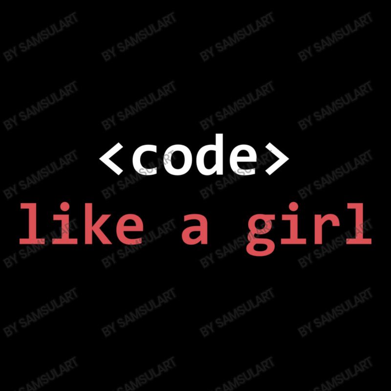 Code Like A Girl Cute And Funny Gift For Women Working As Developers ...