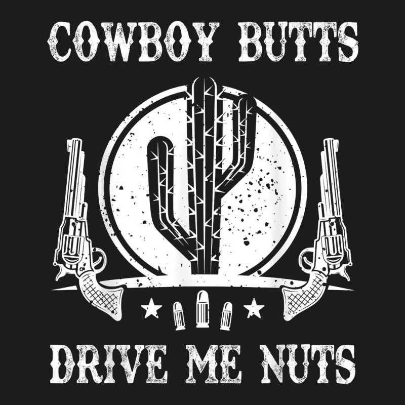 Custom Cowboy Butts Drive Me Nuts Vintage Funny Sexy Cowb Hoodie & Jogger Set By Bellaaa ...