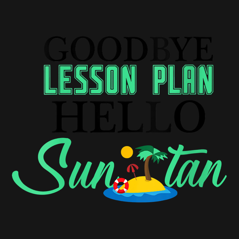 Womens Goodbye Lesson Plan Hello Sun Tan Teacher V Active Duffel By ...