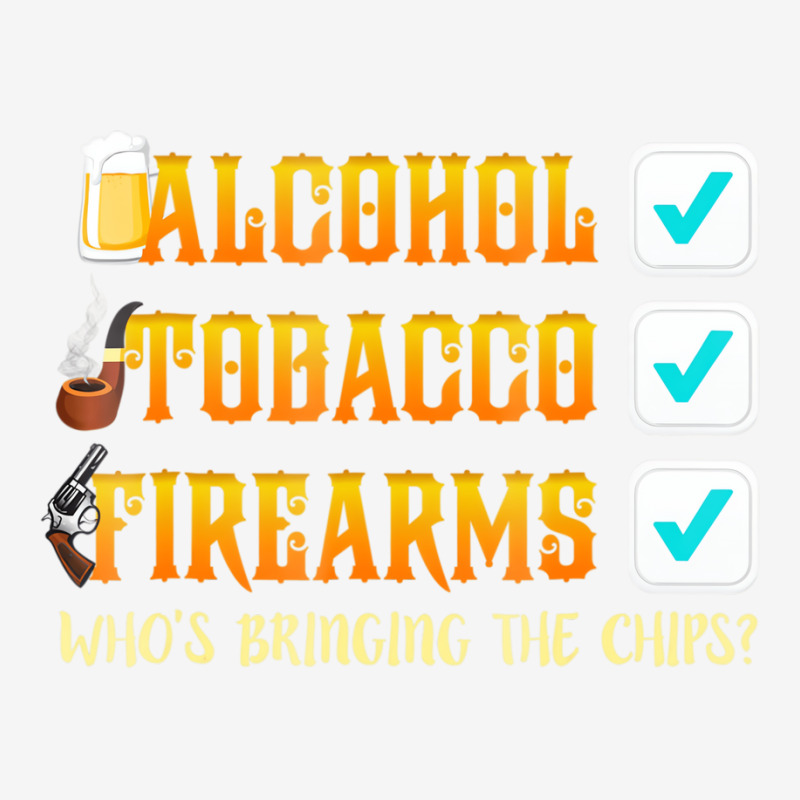 Alcohol, Tobacco, Firearms, Who's Bringing The Chi Travel Mug By Mauthe ...