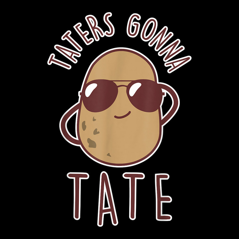 Taters Gonna Tate Funny Potato Tater Tot Foodie T Atv License Plate By ...