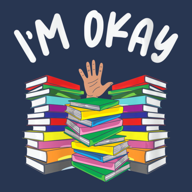 Custom Womens I'm Okay Book Lover I'm Ok Reading Book Rea Men Denim Jacket By Winnie - Artistshot