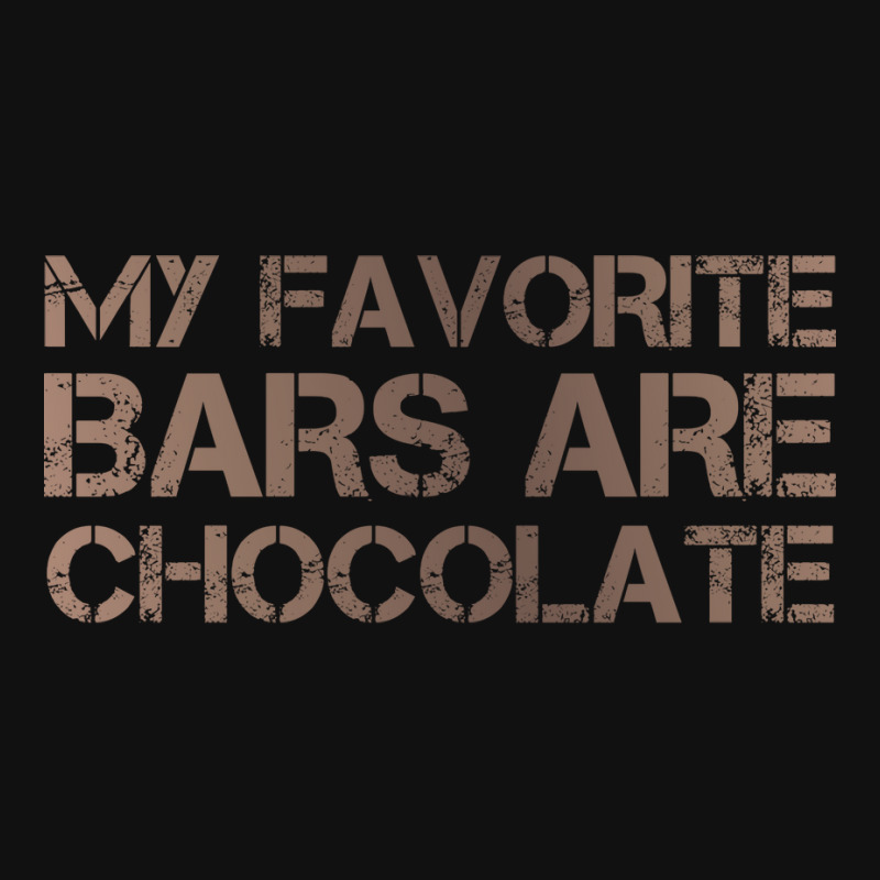 My Favorite Bars Are Chocolate Yellow Atv License Plate By ...
