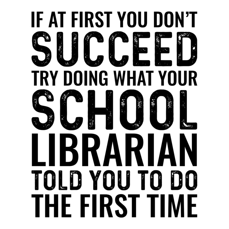 If At First You Dont Succeed Try Doing What Your S Men's Long Sleeve ...